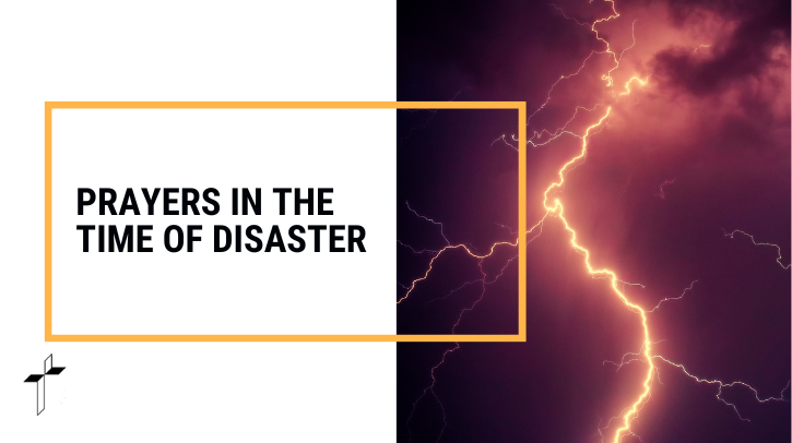 Prayers in the Time of a Disaster - Episcopal Relief & Development